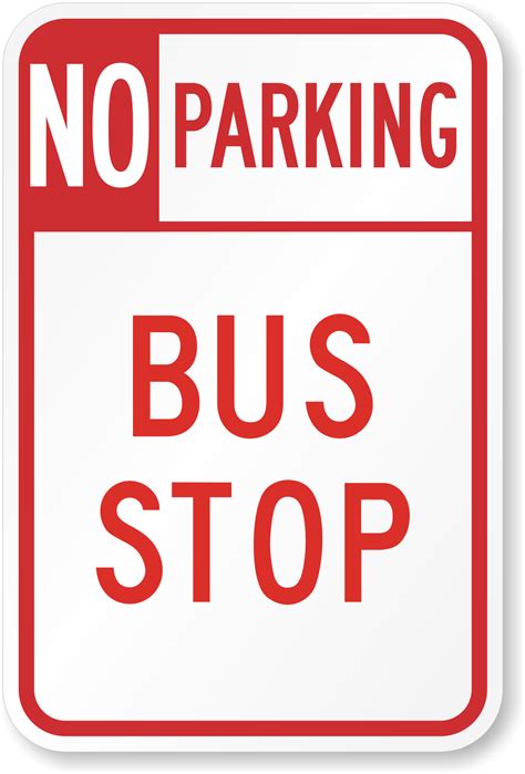 Bus Stop Signs Bus Zone Signs