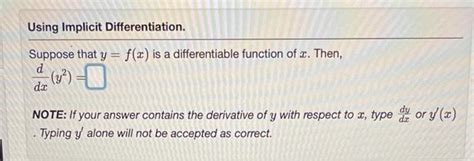 Solved Using Implicit Differentiation Suppose That Yfx
