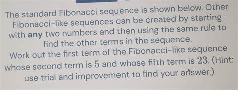 Solved The Standard Fibonacci Sequence Is Shown Below Other Fibonacci Like Sequences Can Be
