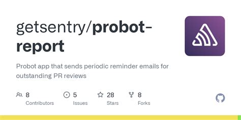 Github Getsentryprobot Report Probot App That Sends Periodic