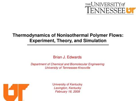 Ppt Thermodynamics Of Nonisothermal Polymer Flows Experiment Theory And Simulation