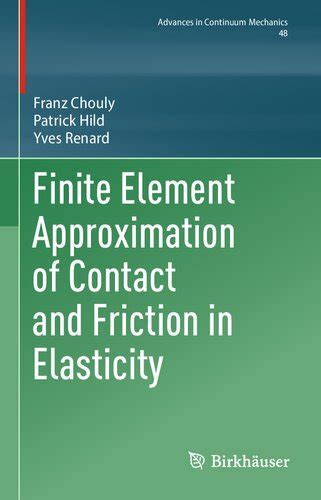 Finite Element Approximation Of Contact And Friction In Elasticity Pdf Epub Version