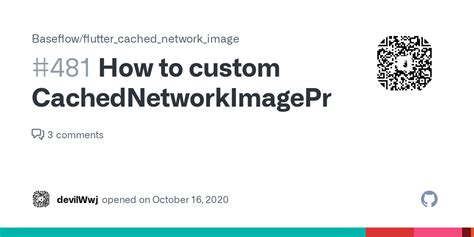 How To Custom CachedNetworkImageProvider Issue Baseflow Flutter Cached Network Image