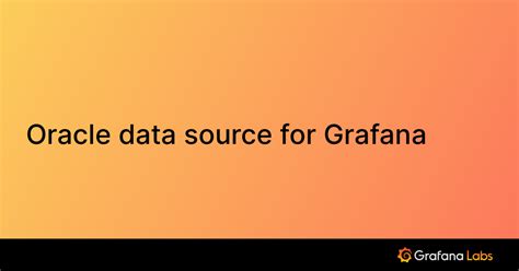 Oracle Data Source For Grafana Grafana Enterprise Plugins Documentation