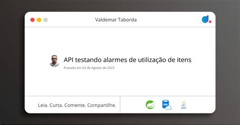 Api Testando Alarmes De Utilização De Itens Valdemar Taborda Spring Sql Java Dio