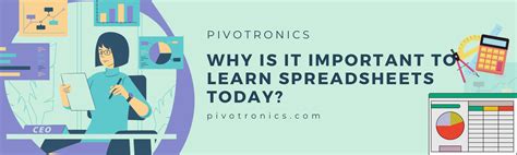Why Is It Important To Learn Spreadsheets Today