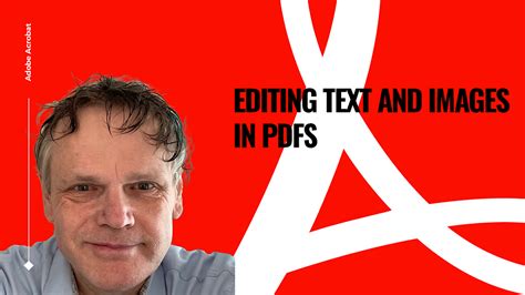 editing text and images in pdfs pdf portable document format files