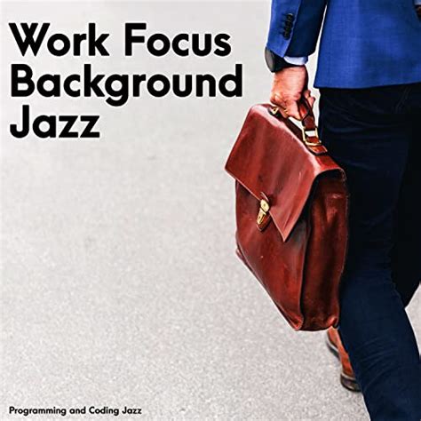 Play Work Focus Background Jazz By Programming And Coding Jazz On
