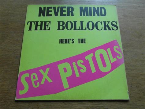 Sex Pistols Never Mind The Bollocks Album Lp Prima Catawiki