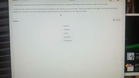 Solved Choose The Appropriate Sampling Method For The