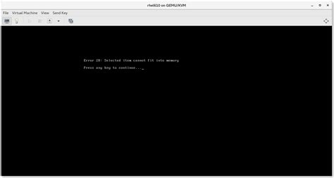 System Is Unable To Boot With Error Message Error 28 Selected Item