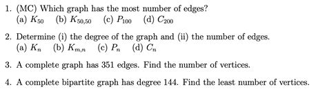 Solved 1 Mc Which Graph Has The Most Number Of Edges A