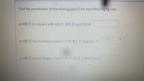 Solved Find The Coordinates Of The Missing Point D For The Chegg