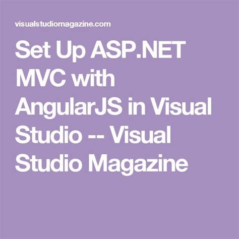 Set Up ASP NET MVC With AngularJS In Visual Studio Visual Studio