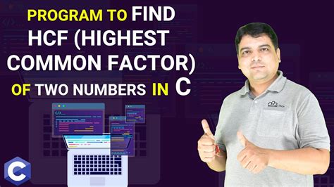 C Program To Find Hcf Highest Common Factor Of Two Numbers Youtube