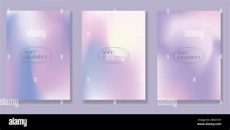 Set Of Minimalistic Soft Gradient Background Templates Elegant Soft Blur Texture In Pastel