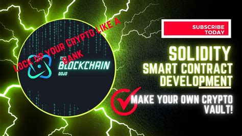 How To Create A Blockchain Vault Step By Step Solidity Tutorial Youtube