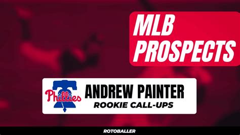 Andrew Painter Fantasy Baseball Prospects Waiver Wire Pickups Stashes For Week 14 2025