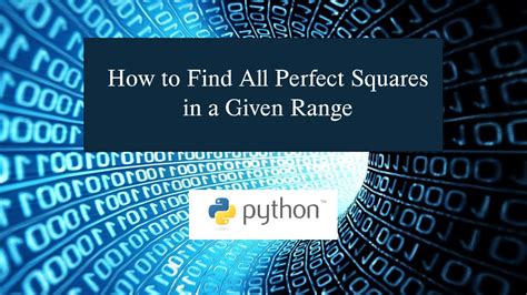 How To Find All Perfect Squares In A Given Range In Python Sourcecodester