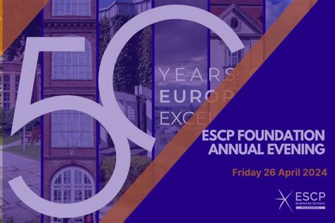 Escp Foundation Annual Evening Escp Business School