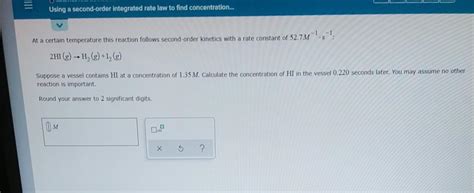 Solved Using A Second Order Integrated Rate Law To Find