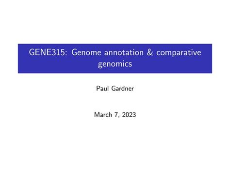 Ppgardner Lecture04 Annotation Comparativegenomics Pdf