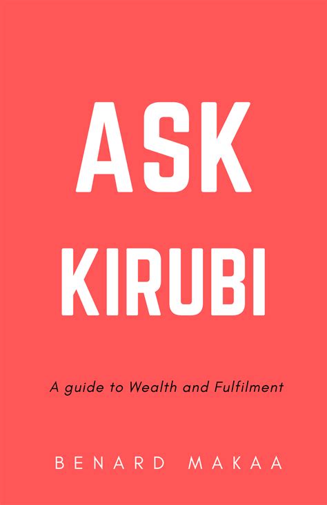 Ask Kirubi A Guide To Wealth And Fulfilment Ebook Enhanced Education Group