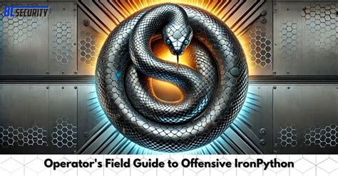 Operators Field Guide To Offensive Ironpython Bc Security