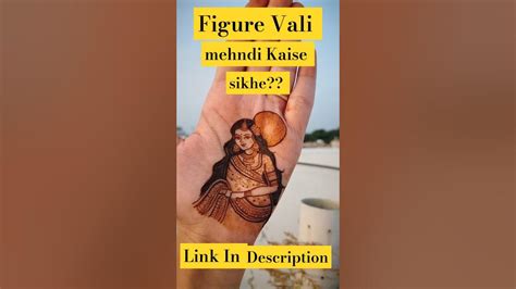 Figure Mehndi Tips☺️ Mehndi Shorts Shortsfeed Viralshorts Explore