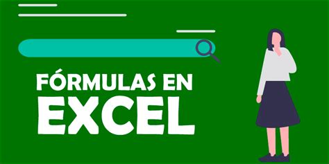 ᐉ Cómo Usar Fórmulas En Excel Conviértete En Experto AquÍ