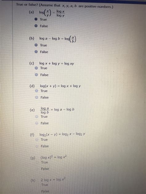 Solved True Or False Assume That X Y A B Are Positive Chegg Com