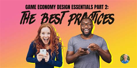 game economy design essentials part 2 best practices by tom hammond ironsource levelup