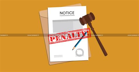 Penalty Notice Issued Without Deleting Or Striking Off Inapplicable Part Itat Deletes Penalty