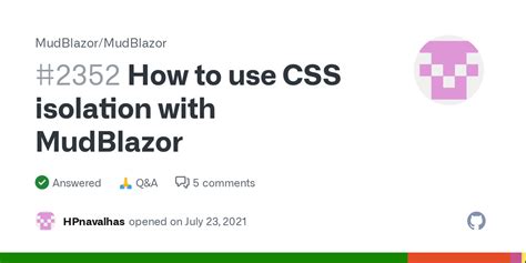 How To Use Css Isolation With Mudblazor · Mudblazor Mudblazor · Discussion 2352 · Github