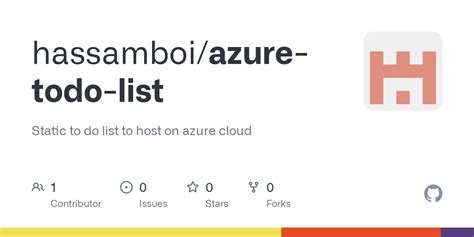 Github Hassamboi Azure Todo List Static To Do List To Host On Azure Cloud