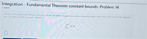 Solved Integration ﻿fundamental Theorem Constant Bounds