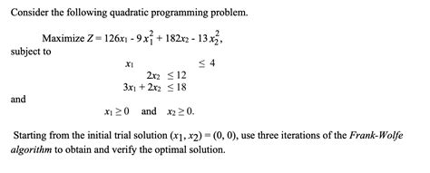 Solved Consider The Following Quadratic Programming Problem Chegg