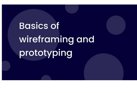 Basics Of Wireframing And Prototyping Figma