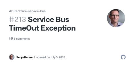 Service Bus Timeout Exception · Issue 213 · Azureazure Service Bus · Github