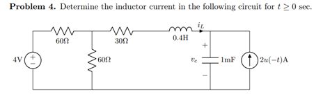 Solved Problem Determine The Inductor Current In The Chegg