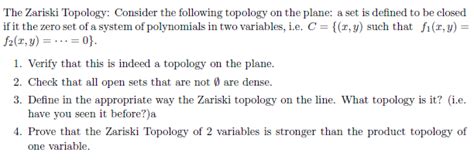 The Zariski Topology Consider The Following Topology