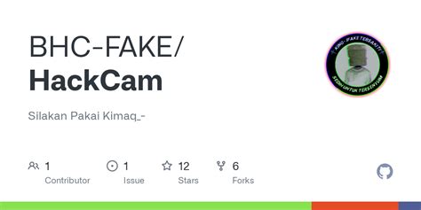 GitHub BHC FAKE HackCam Silakan Pakai Kimaq