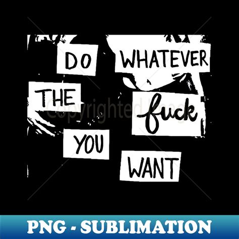 Sex Pistols Quotes Png Transparent Sublimation Design Cr Inspire