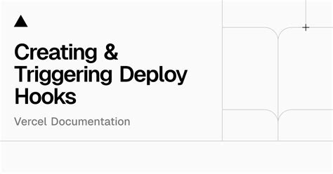creating and triggering deploy hooks
