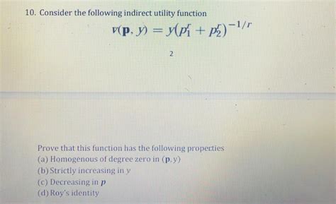 solved 10 consider the following indirect utility function