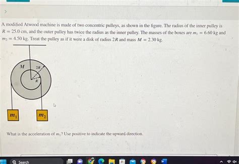 solved a modified atwood machine is made of two concentric