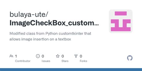 Github Bulaya Uteimagecheckboxcustomtkinter Modified Class From Python Customtkinter That