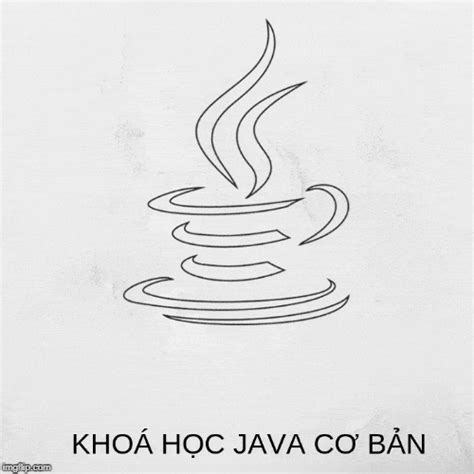Java Khoá học lập trình cơ bản