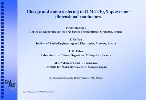 Ppt Charge And Anion Ordering In Tmttf 2 X Quasi One Dimensional Conductors Powerpoint