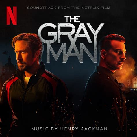 The Gray Man Canzoni Colonna Sonora Film Netflix Mandb Music Blog